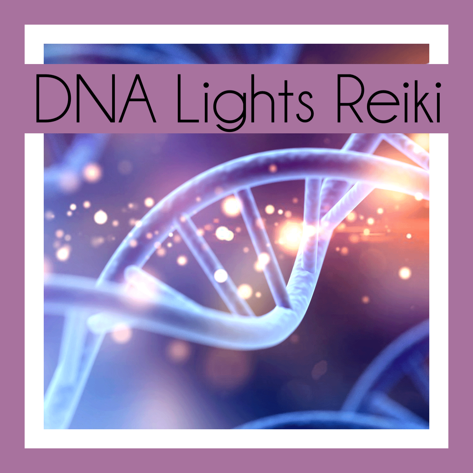 DNA Activations,Attunements & Empowerments – KrayZMystik